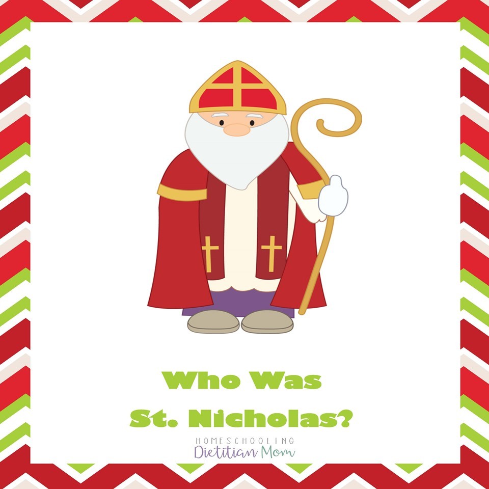 Who Was Nicholas of Myra? - Homeschooling Dietitian Mom